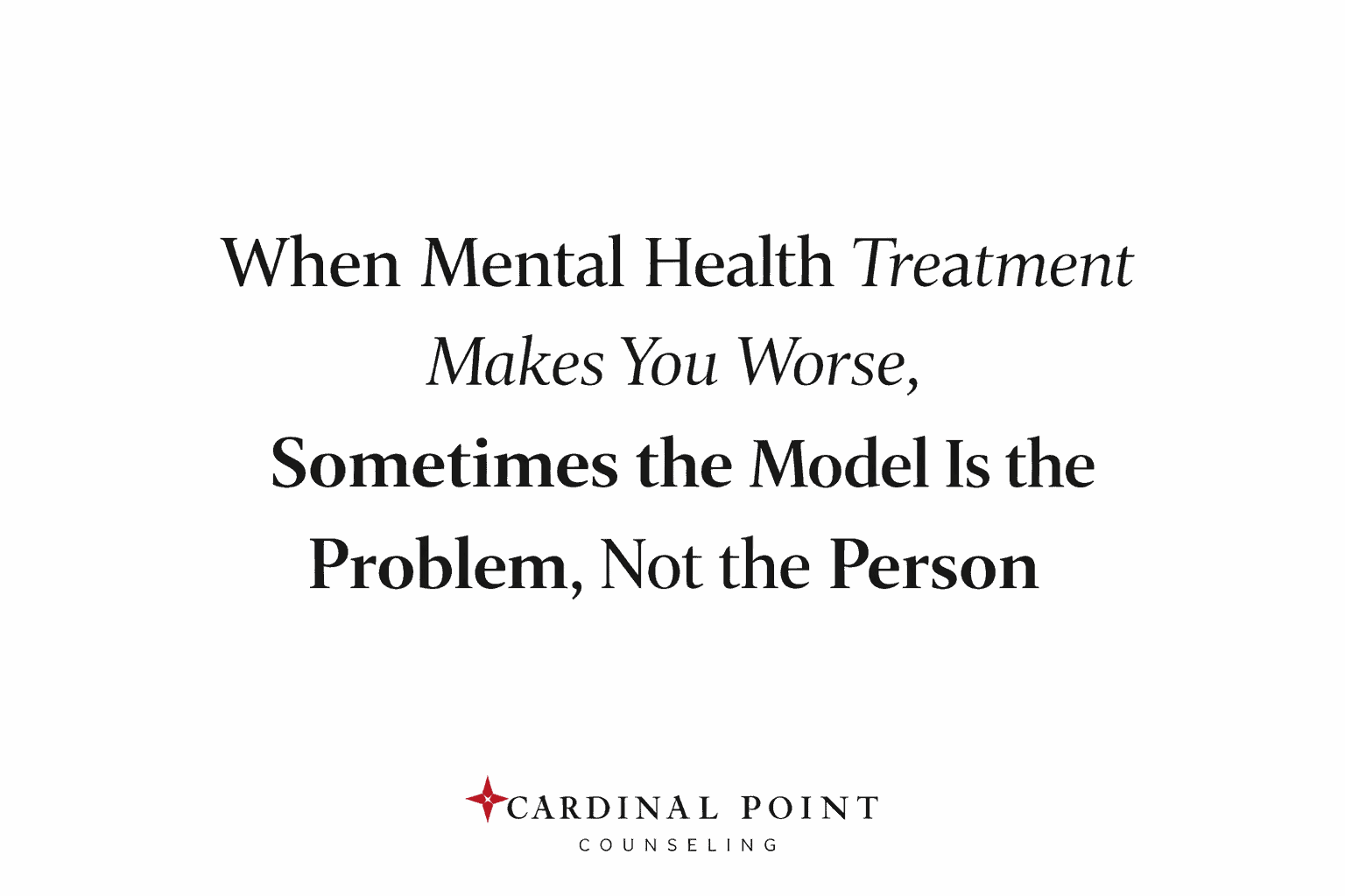The Shame of Getting Worse Inside of Care: Why It’s Sometimes the Model ...